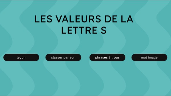 Les valeurs de la lettre S | Genially