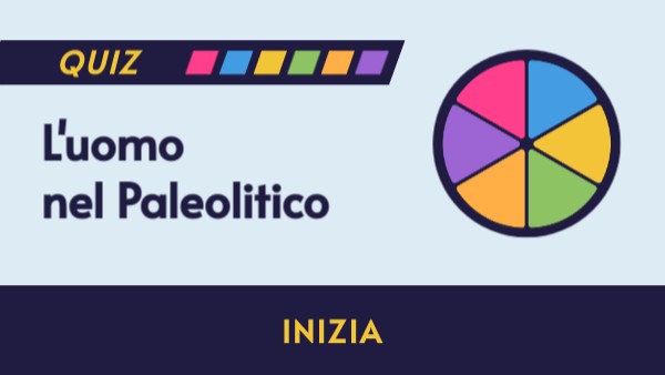 L'uomo nel Paleolitico | Genially