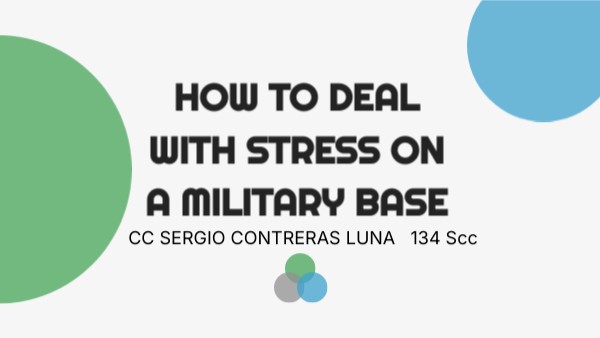 How to Deal with Stress on a Military Base | Genially