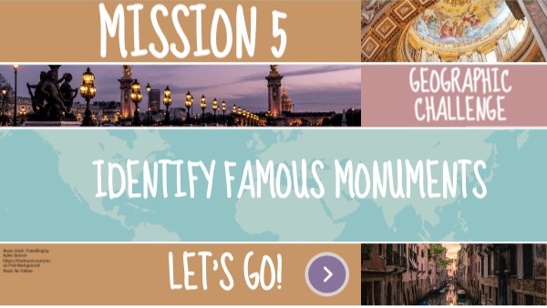 Mission 5: Geographical Mission | Genially