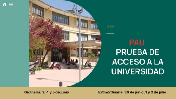 PAU PRUEBA DE ACCESO A LA UNIVERSIDAD | Genially