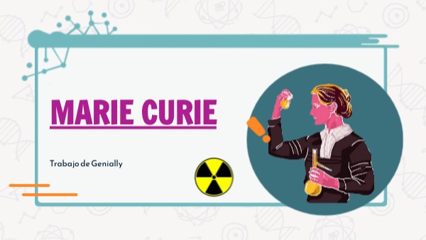 MARIE CURIE | Genially
