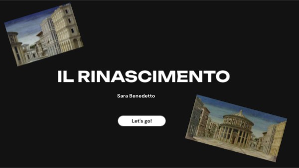 IL RINASCIMENTO | Genially