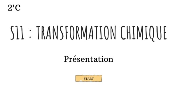 2'C - S11 - Transformation chimique | Genially