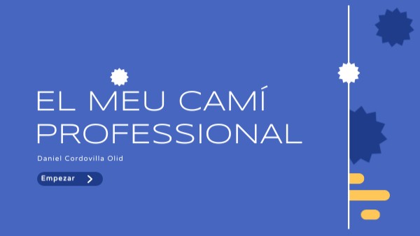 EL MEU camí professional | Genially