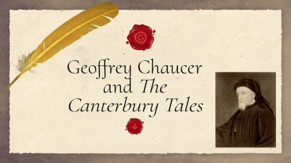 Geoffrey Chaucer and The Canterbury Tales | Genially