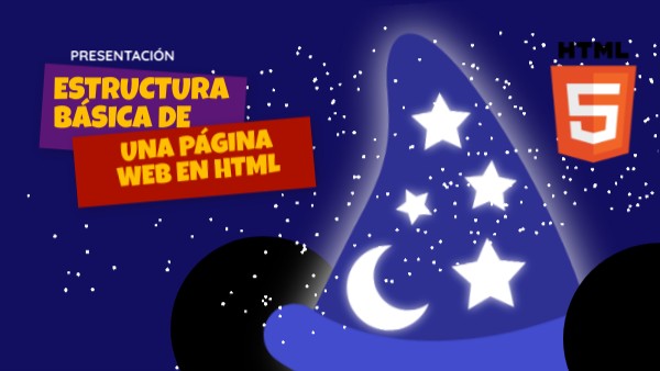 ESTRUCTURA BÁSICA DE UNA PÁGINA WEB EN HTML | Genially