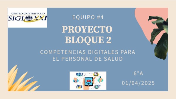 PROYECTO BLOQUE 2 | Genially