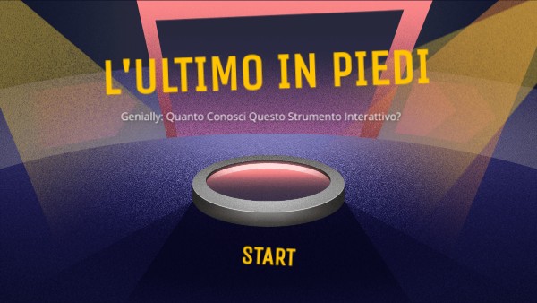 L'ULTIMO IN PIEDI | Genially