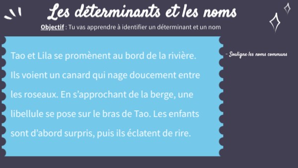 Chapitre 9 Déterminants et noms | Genially