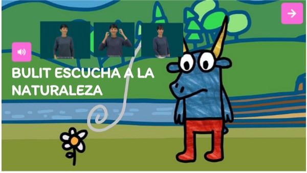 BULIT ESCUCHA A LA NATURALEZA | Genially