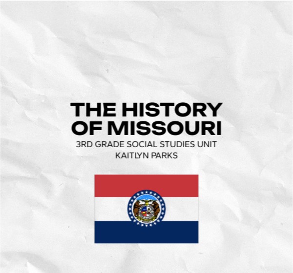 The History of Missouri | Genially
