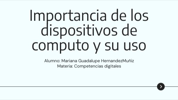 Importancia de los dispositivos de computo y su uso | Genially