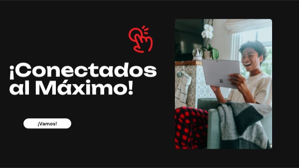 ¡Conectados al Máximo! | Genially