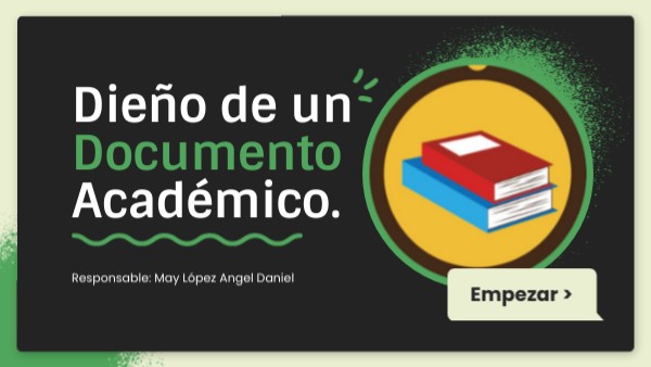 Dieño de un Documento Académico. | Genially