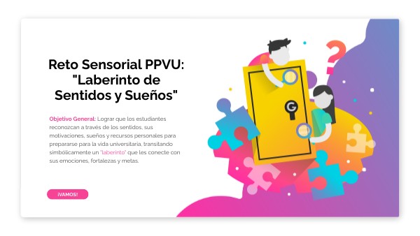 Reto Sensorial PPVU: "Laberinto de Sentidos y Sueños" | Genially