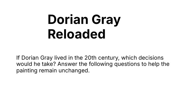 Dorian Gray Reloaded | Genially