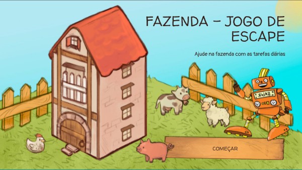 FAZENDA - JOGO DE ESCAPE | Genially
