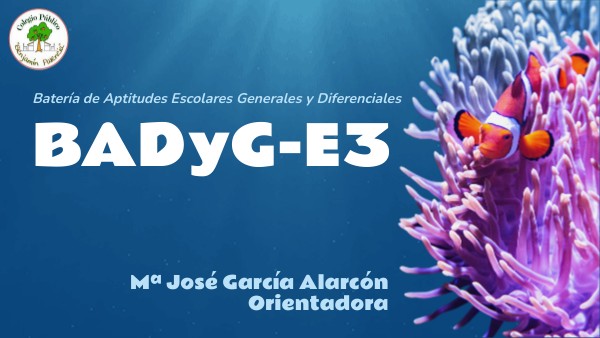 PRESENTACIÓN BADyG-E3 | Genially