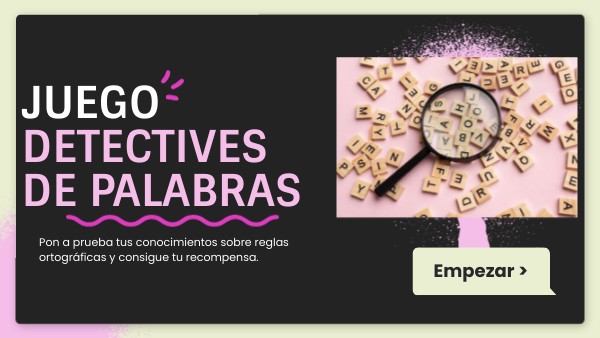 JUEGO DETECTIVES DE PALABRAS | Genially