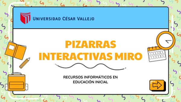 PIZARRAS iNTERACTIVAS MIRO | Genially