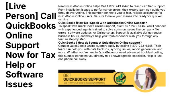 [Live Person] Call QuickBooks Online Support Now for Tax Help or Software Issues | Genially