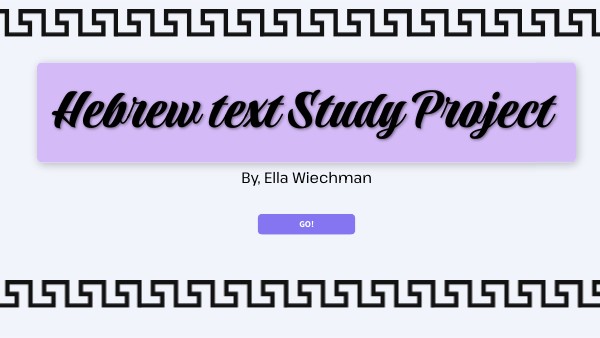 Hebrew text Study Project | Genially