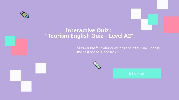 Interactive Quiz : "Tourism English Quiz – Level A2" | Genially