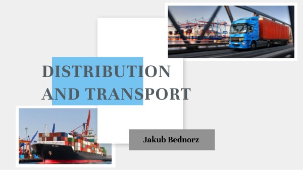 Distribution and transport | Genially