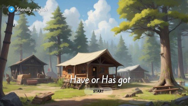 Have/Has got | Genially