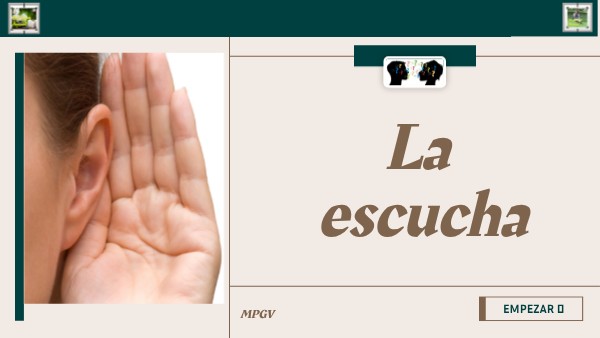 La escucha | Genially