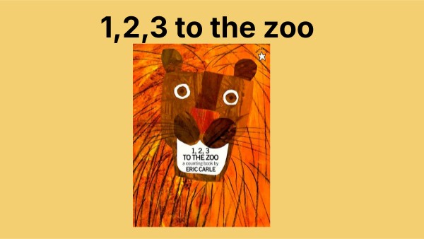 1,2,3 to the zoo | Genially