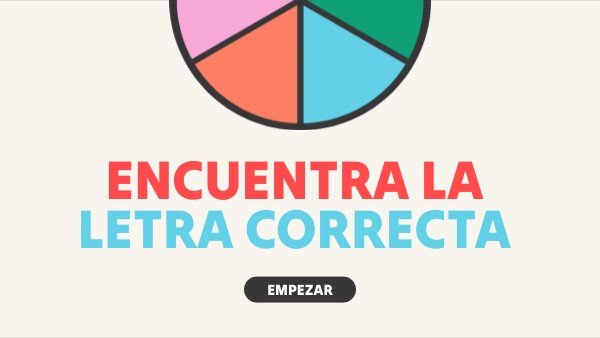 encuentra la letra correcta | Genially