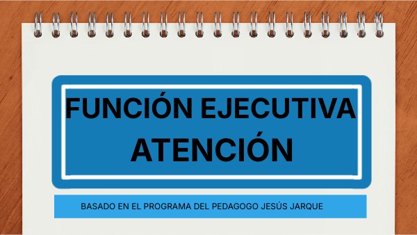 FUNCIÓN EJECUTIVA | Genially