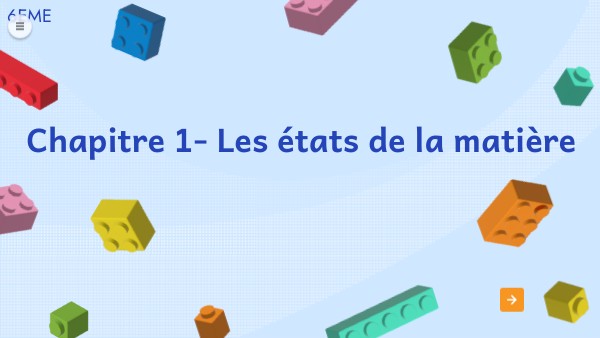 6- Chapitre 1- Les états de la matière | Genially