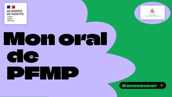 Mon oral de PFMP | Genially