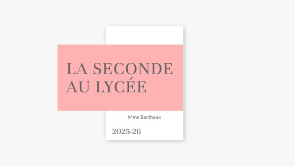 La seconde au lycée | Genially