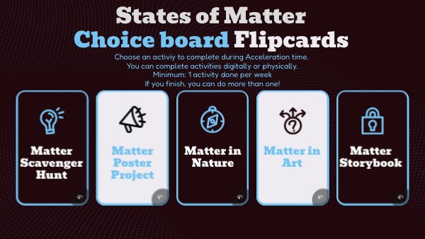 3rd Grade Properties of Matter Choice board Flipcards | Genially