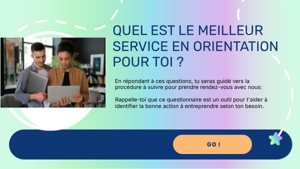 Quel est le meilleur service en orientation pour toi ? | Genially