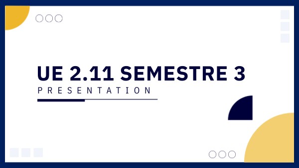 - UE 2.11 SEMESTRE 3 | Genially