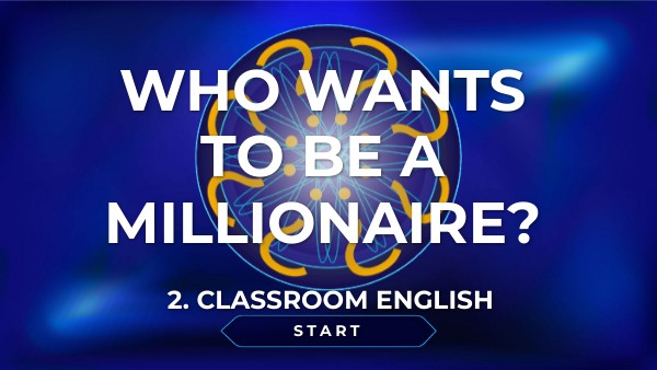 Millionaire n°2 - Classroom English | Genially