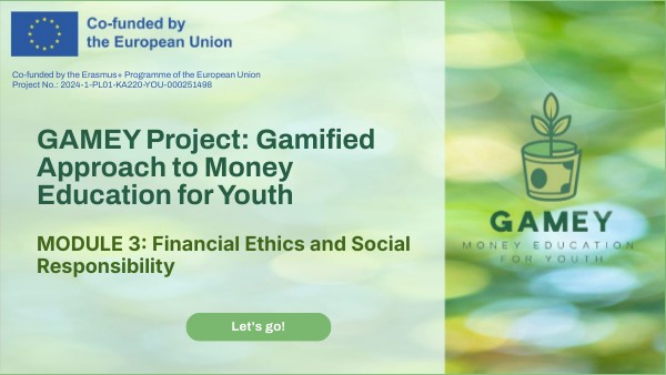 GAMEY MODULE 3: ETHICAL FINANCE | Genially
