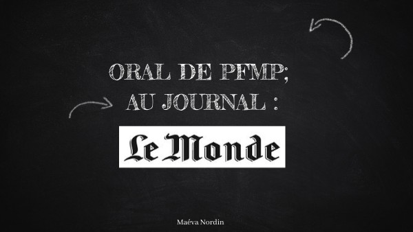 Oral de pfmp; Au Journal : | Genially
