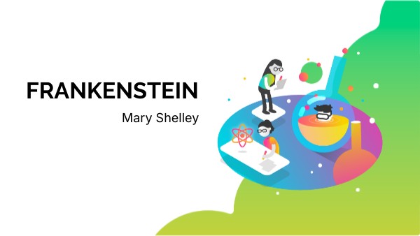 FRANKENSTEIN | Genially