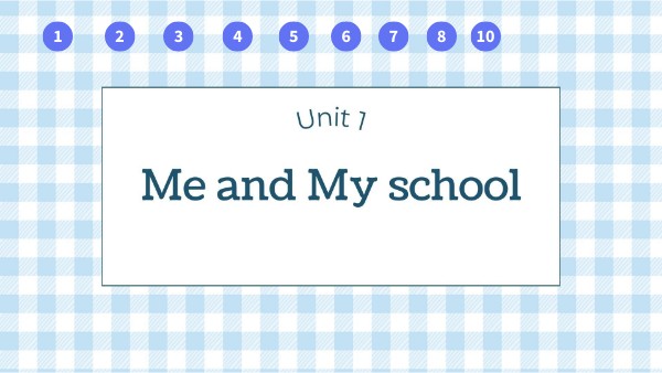 4e - Unit 1 : Me and My School | Genially