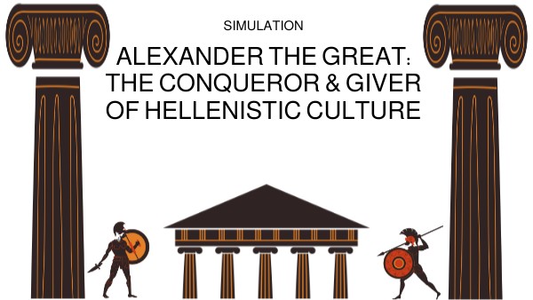 Alexander the Great Simulation | Genially