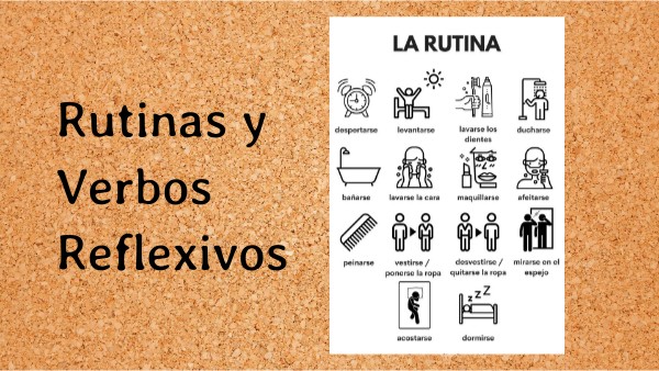 Rutinas y Verbos Reflexivos | Genially