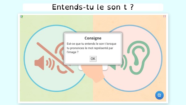 Entends-tu le son t ? | Genially
