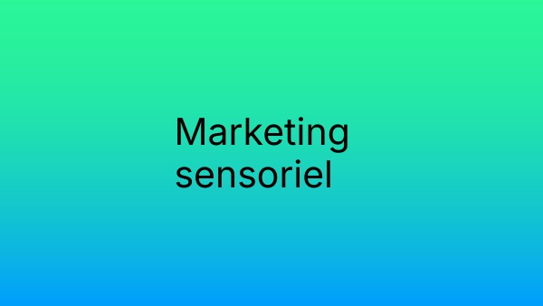 Marketing sensoriel | Genially