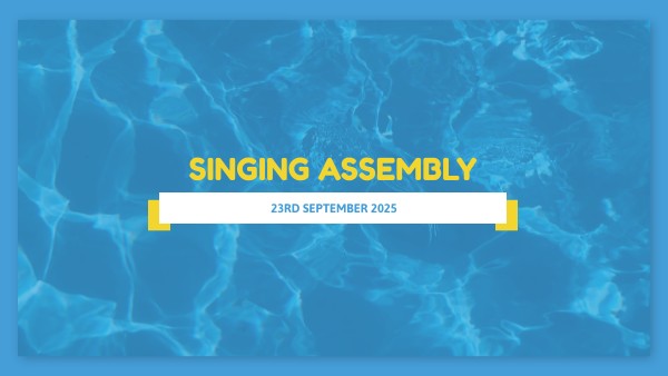 Singing assembly - 10th Sept 2025 | Genially